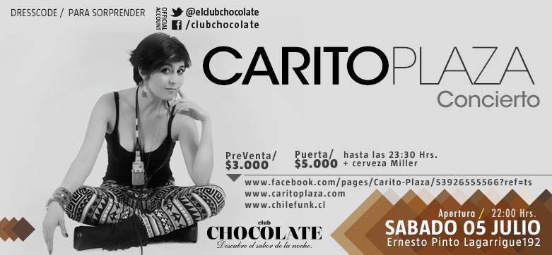 Carito Plaza dará show en Club Chocolate - POTQ Magazine